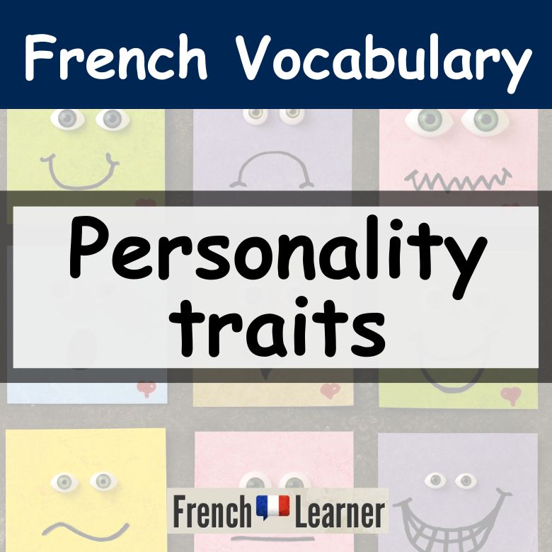 French Personality Traits Adjectives & Vocabulary