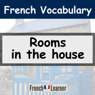 French Rooms in the House Vocabulary | FrenchLearner