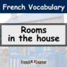 French Rooms in the House Vocabulary | FrenchLearner