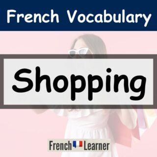 French Shopping Vocabulary | FrenchLearner