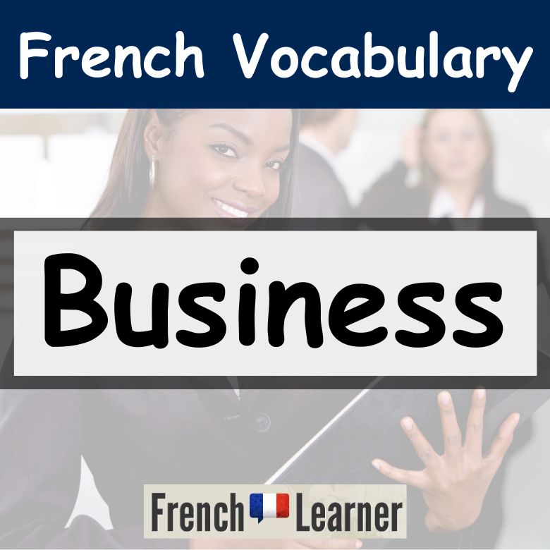 French Business Vocabulary | FrenchLearner