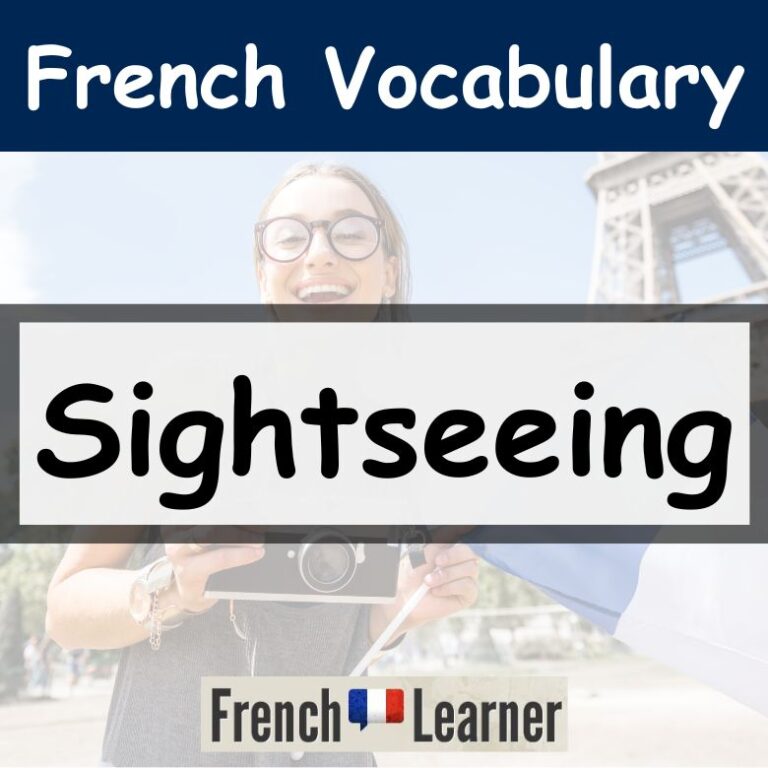 French Sightseeing Vocabulary | FrenchLearner