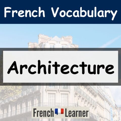 French Architecture Vocabulary | FrenchLearner