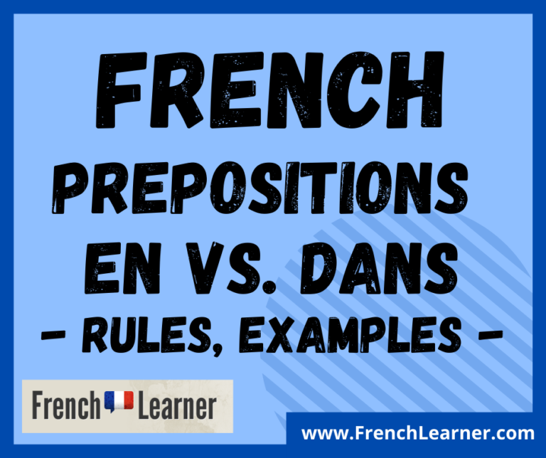 En Vs. Dans | FrenchLearner Grammar Lessons