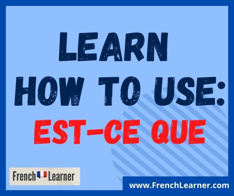 Est Ce Que Meaning FrenchLearner Est Ce Que Meaning FrenchLearner