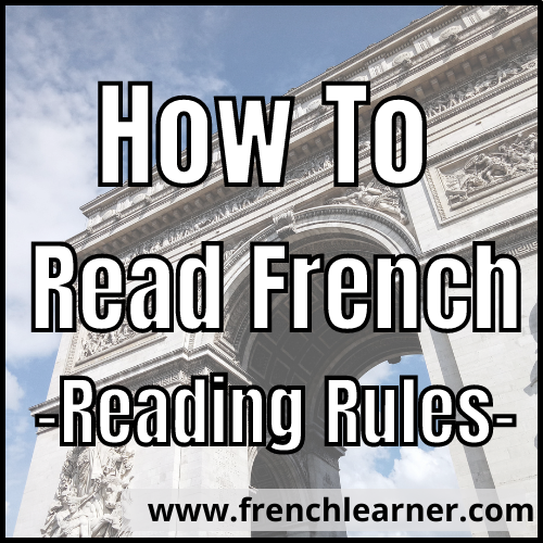 French Pronunciation How To Read French For Beginners