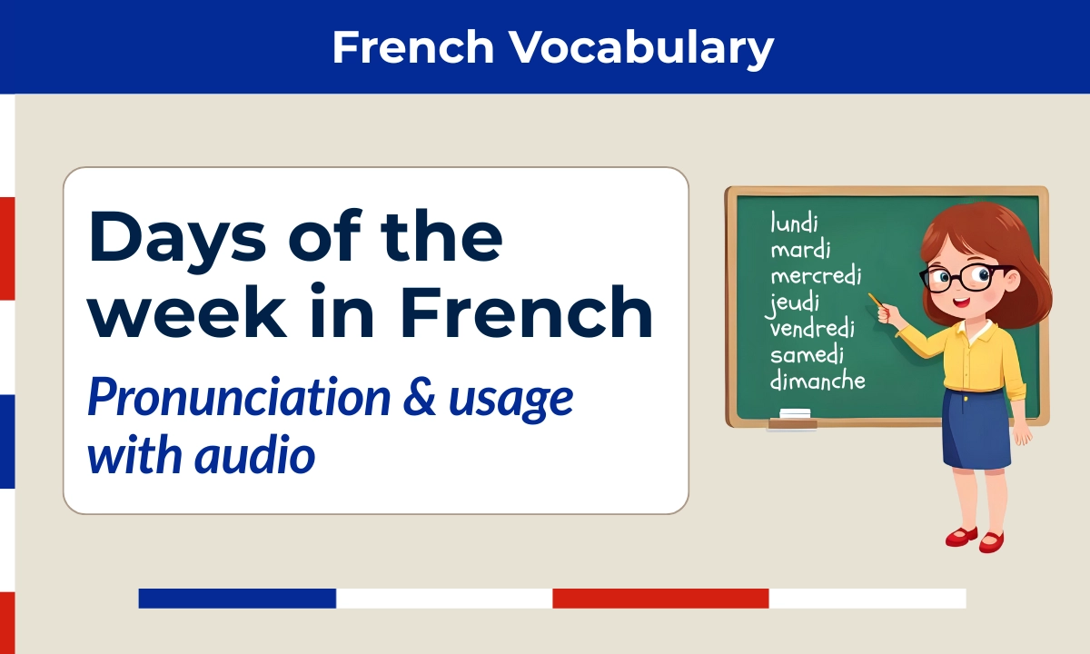 Days of the Week in French — Pronunciation & Usage with Audio
