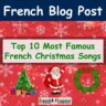 Top 10 French Christmas Songs | FrenchLearner