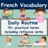 French Daily Routine Reflexive Verbs & Vocabulary