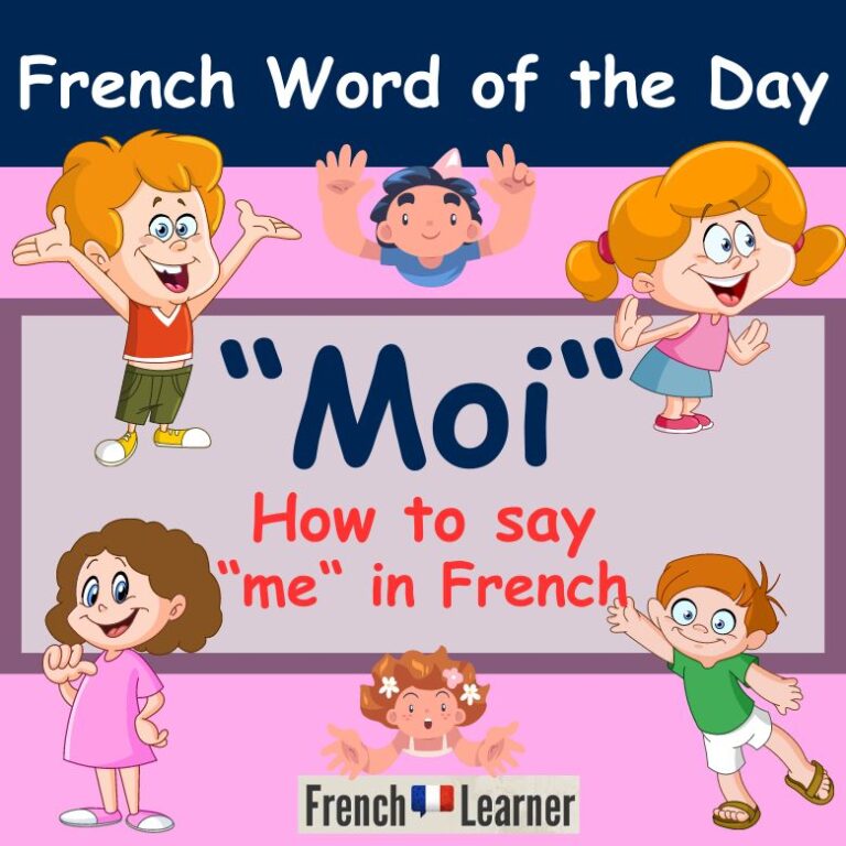Moi - Me | FrenchLearner Word of the Day Lessons