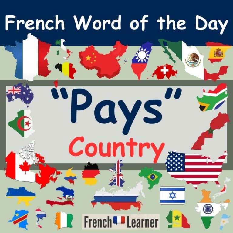 Pays - Country | FrenchLearner Word of the Day Lessons