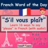 S'il vous plaît - Please | FrenchLearner Word of the Day