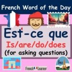 Est-ce que (Is, are, do, does) - French Expression