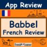 Babbel Review: Can you really learn French with Babbel?