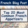French appetizers: 20 Hors d'oeuvres You Will Love