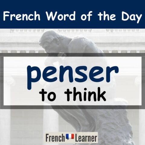 Penser Meaning & Translation - To Think in French