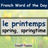 Printemps - Spring | FrenchLearner Word of the Day Lessons