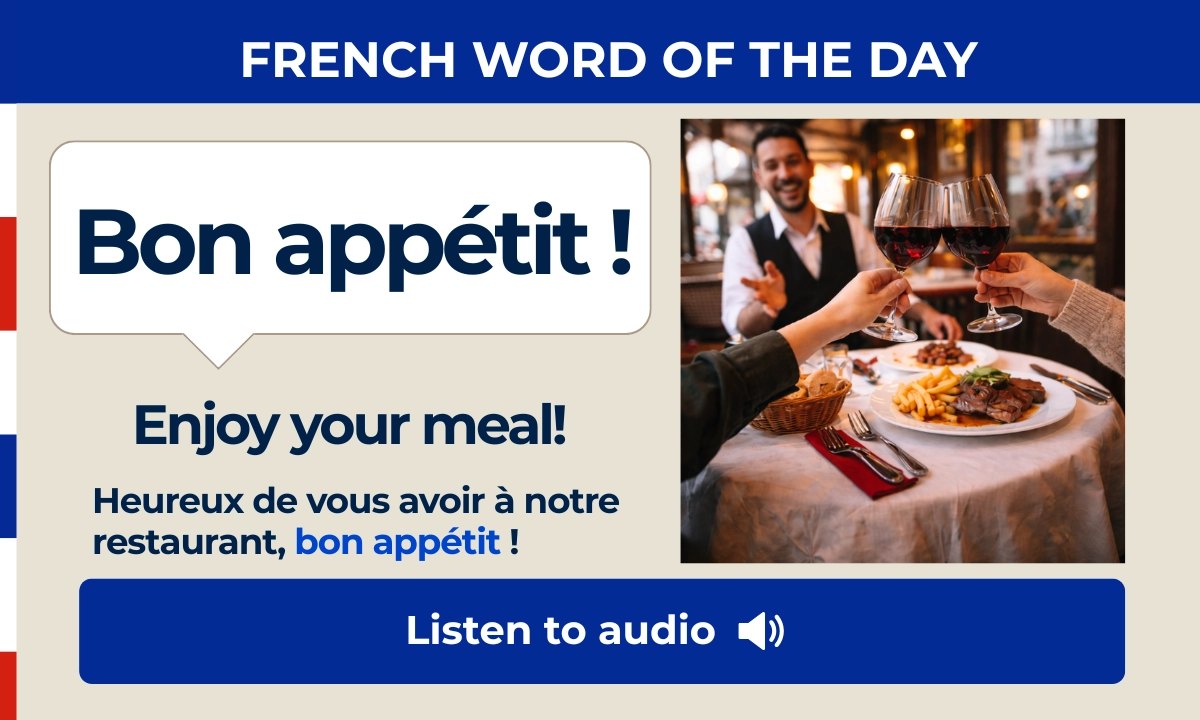 Bon Appétit — Meaning, Pronunciation, and Examples in French