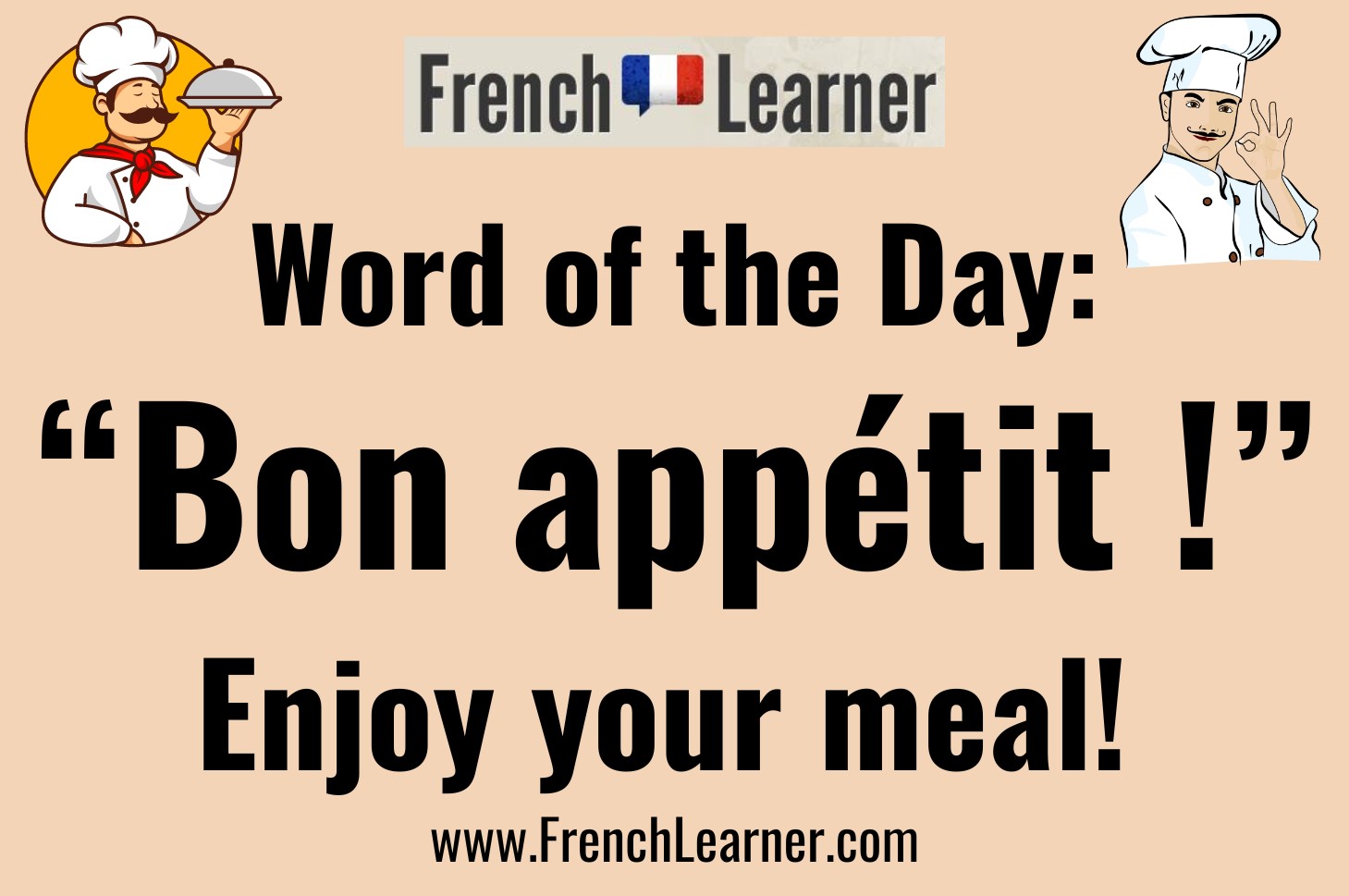 Bon Appétit - Enjoy your meal! | FrenchLearner
