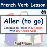 Aller Conjugation: Master the French Verb "To Go"