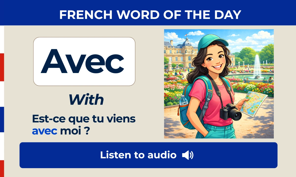 Avec — Meaning, Pronunciation, and Examples in French