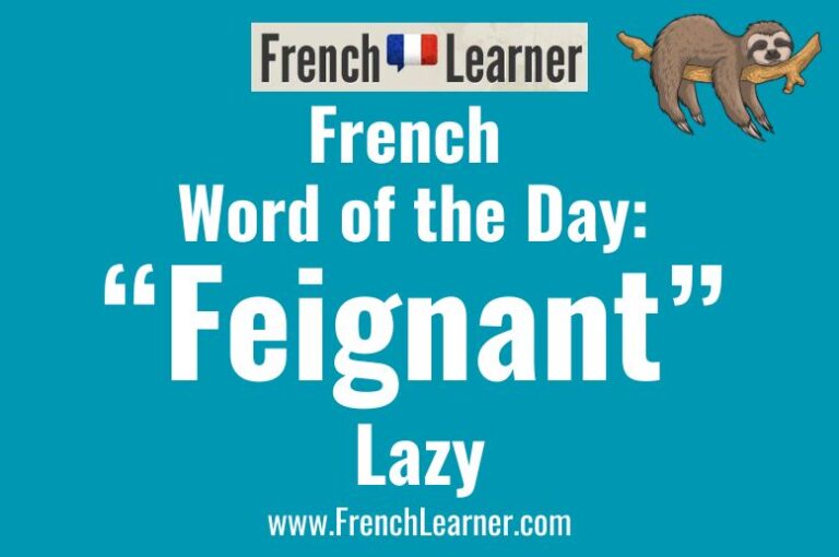 Feignant - Lazy | FrenchLearner Word of the Day Lessons