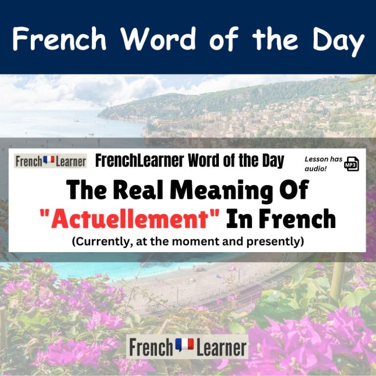 Actuellement (currently) - French Word of the Day