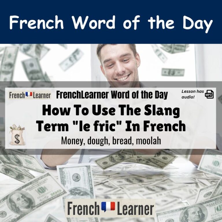 Le Fric (Money) - French Word of the Day