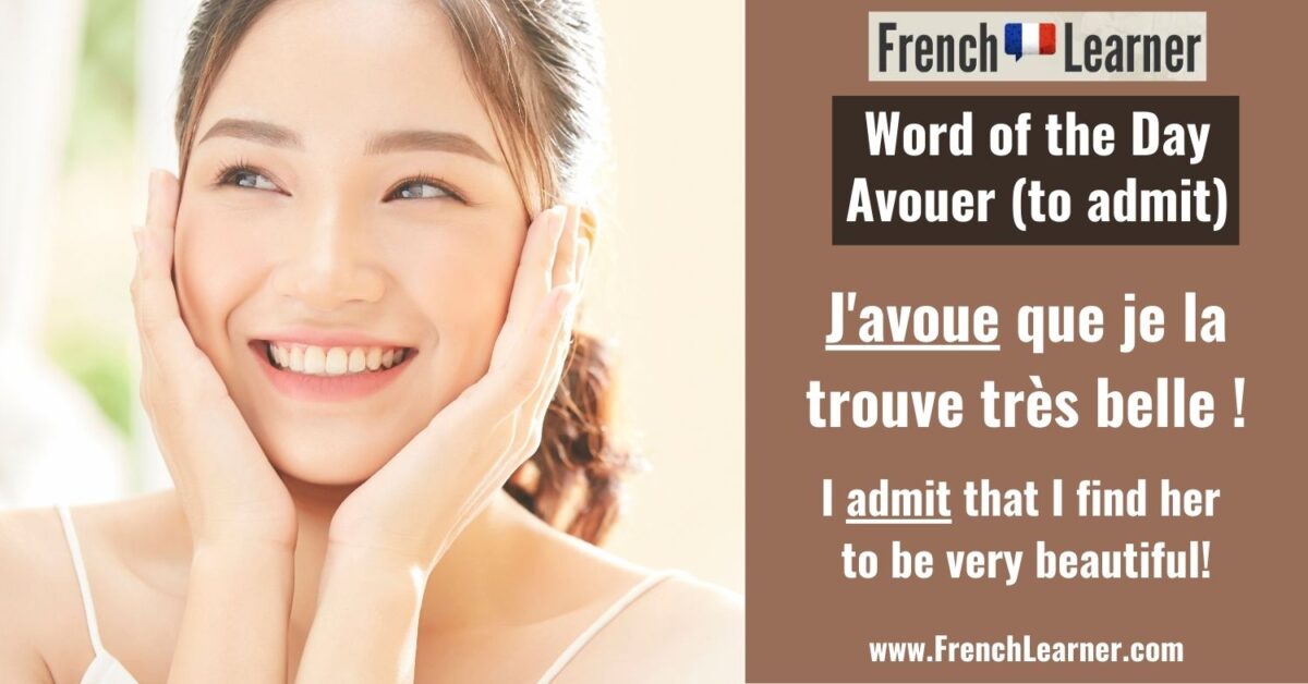 Avouer (To Admit) - French Word of the Day