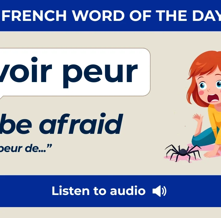 Avoir peur — Meaning, Pronunciation, and Examples in French