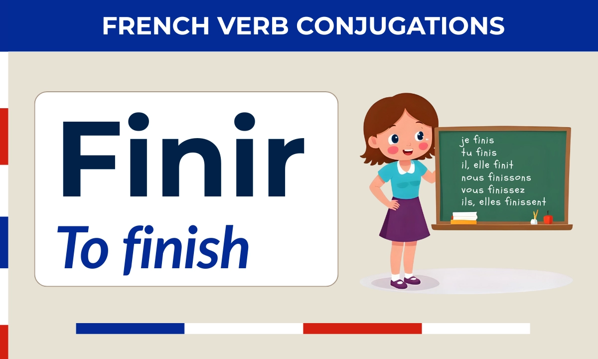 Finir — Meaning, Pronunciation, and Examples in French