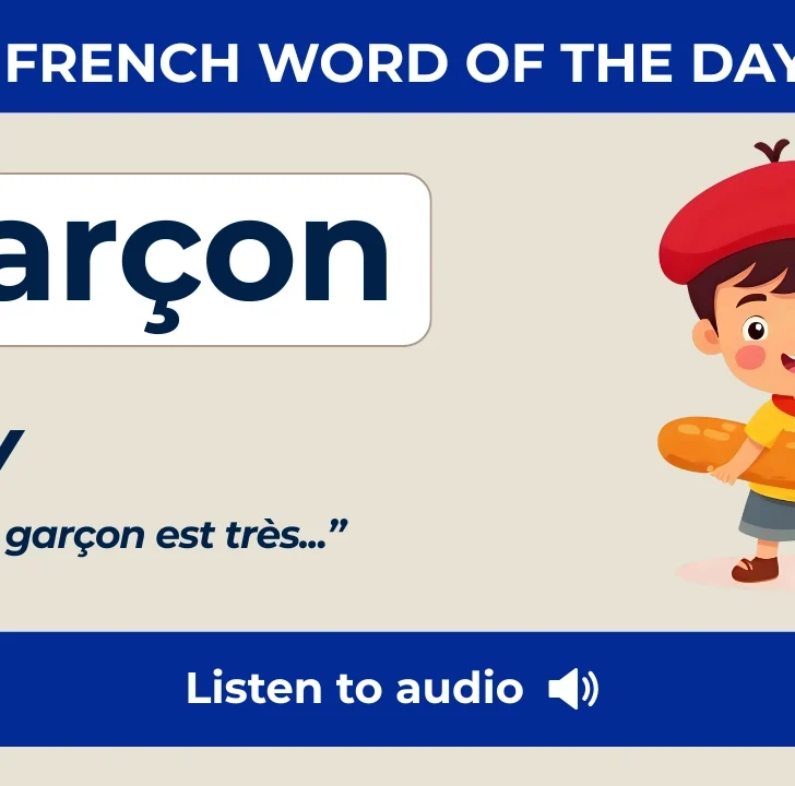 Garçon — Meaning, Pronunciation, and Examples in French