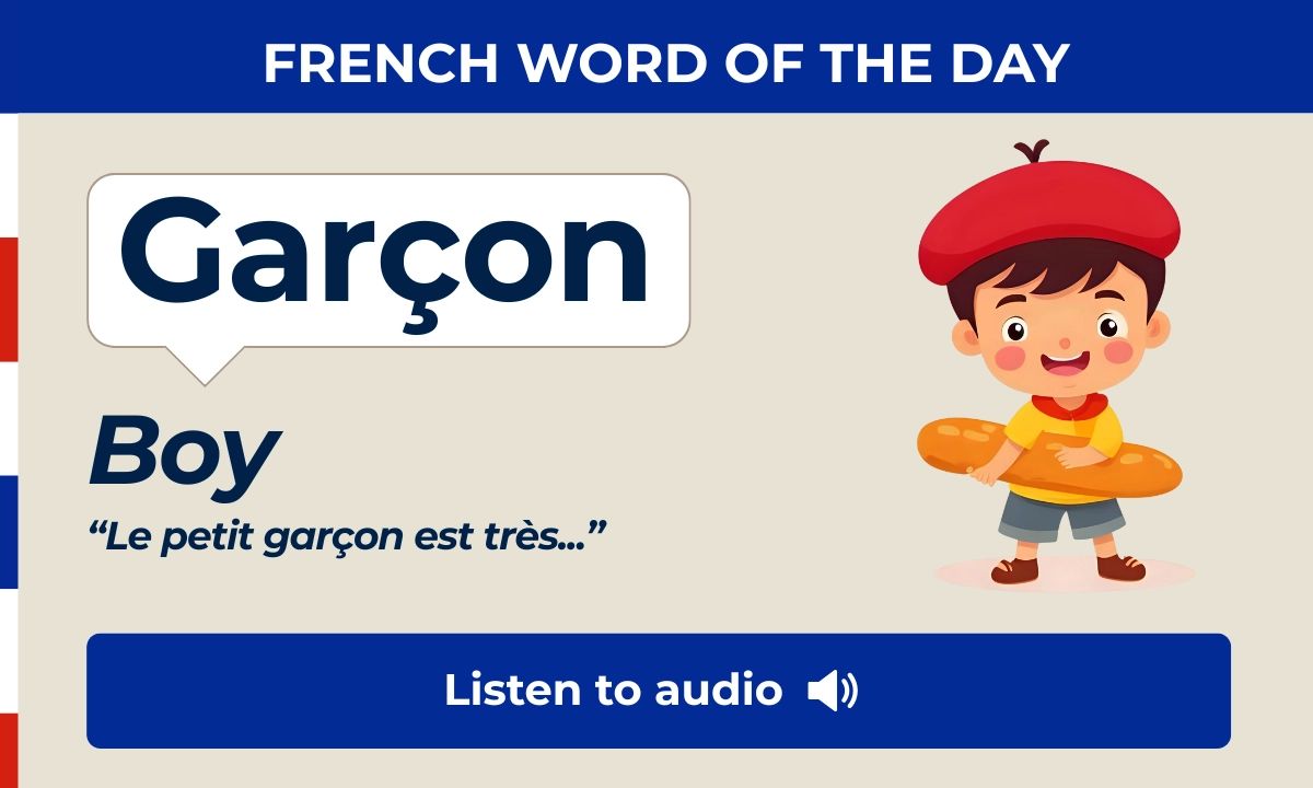 Garçon — Meaning, Pronunciation, and Examples in French