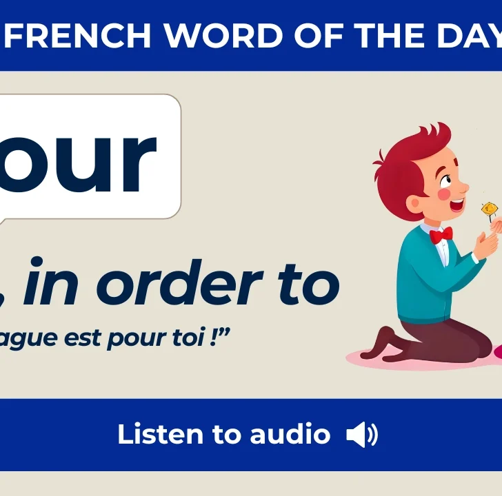 Pour — Meaning, Pronunciation, and Examples in French