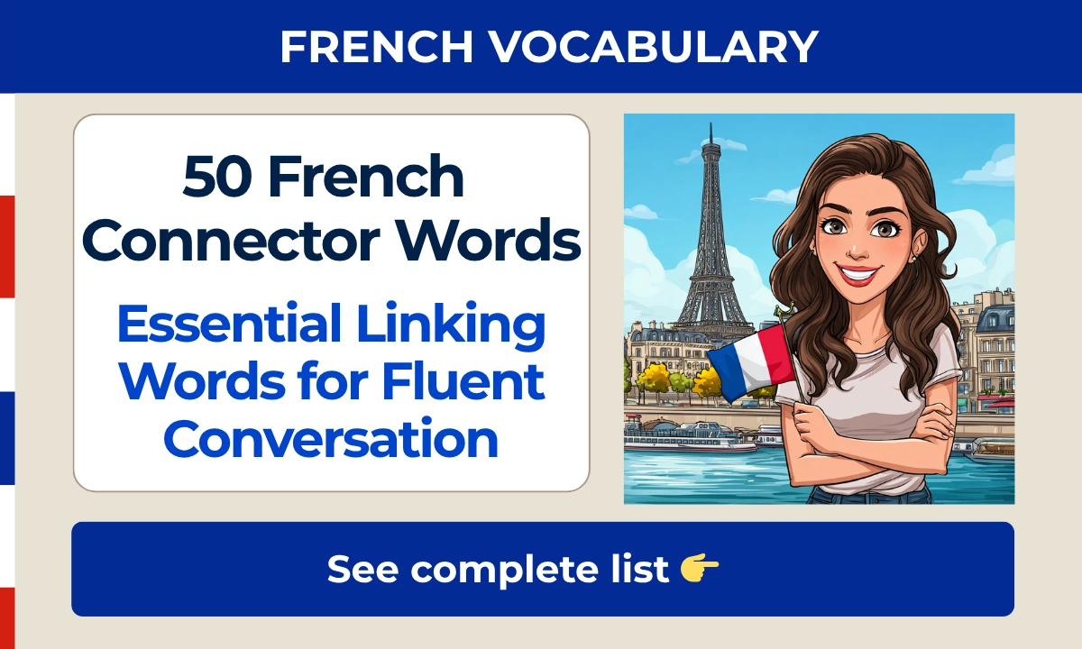 French Connector Words — 50+ Linking Words For Fluency