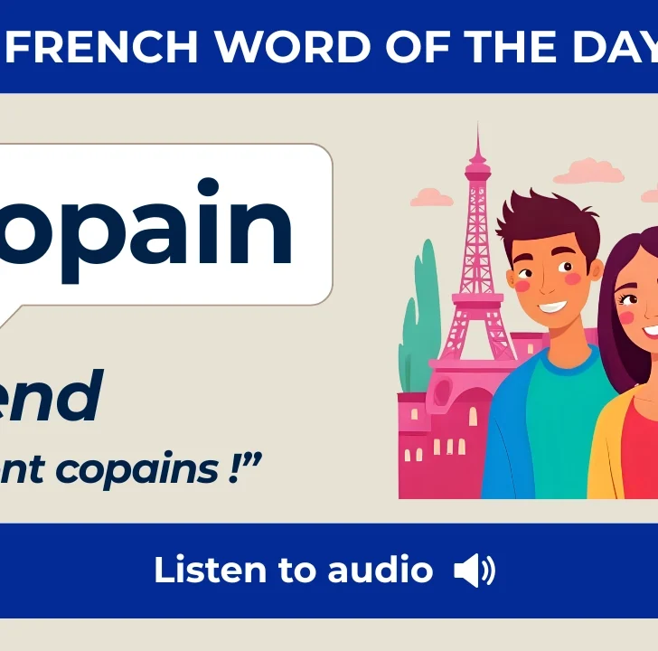 Copain — Meaning, Pronunciation, and Examples in French