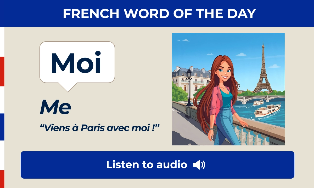 Moi — Meaning, Pronunciation, and Examples in French
