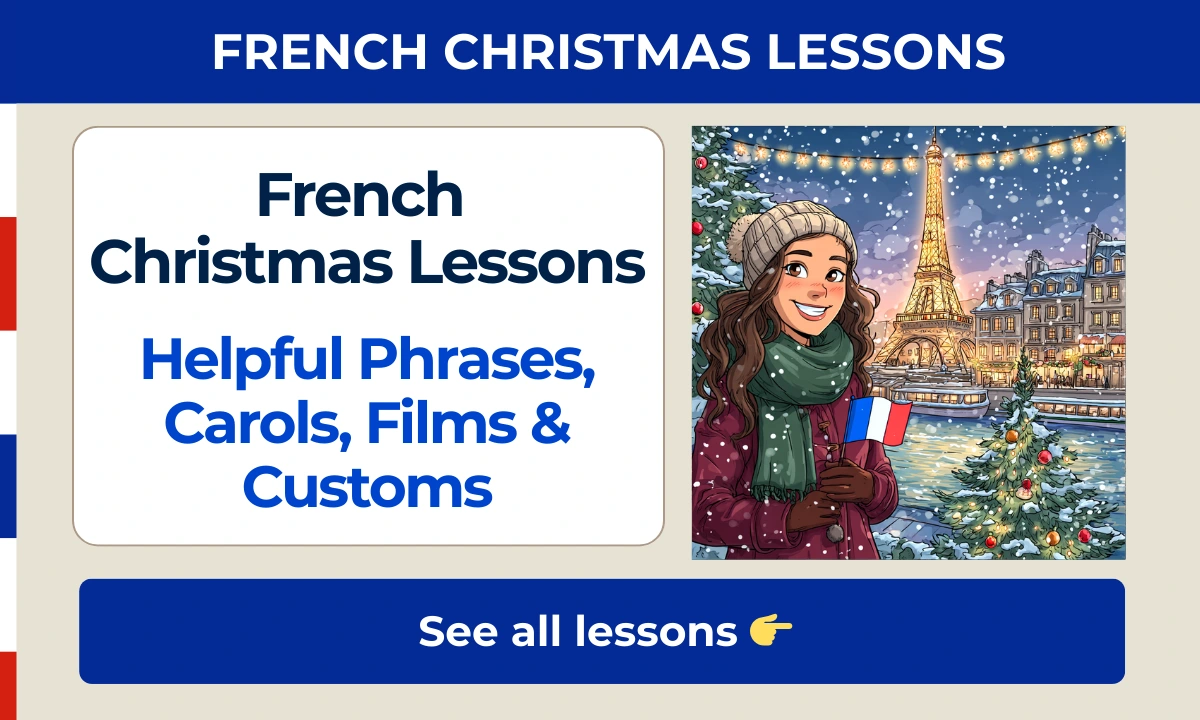 🎄🇫🇷 French Christmas Lessons: Phrases, Carols & Films