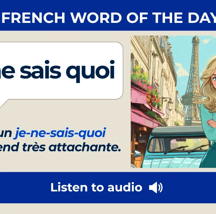 Je ne sais quoi — Meaning, Pronunciation, and Examples in French