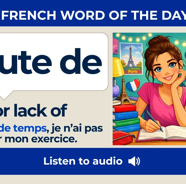 Faute de — Meaning, Pronunciation, and Examples in French