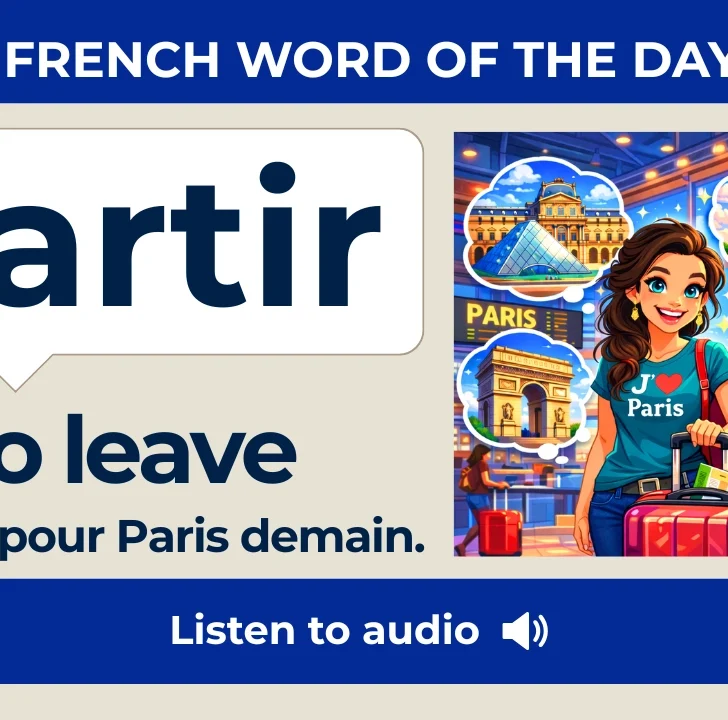 Partir — Meaning, Pronunciation, and Examples in French